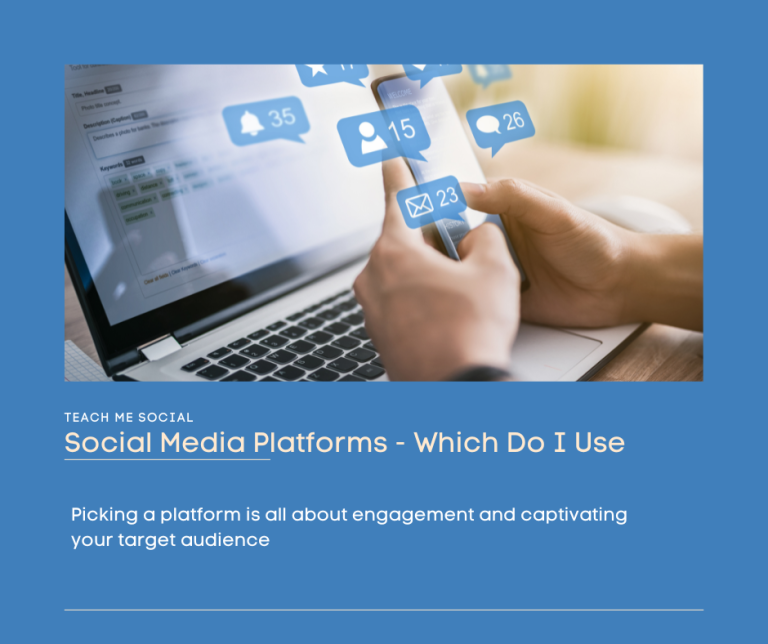 Social Media Platforms - Which Do I Use - Teach me social
